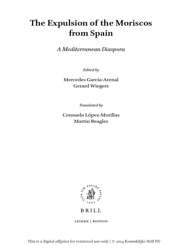 The Expulsion of The Moriscos From Spain: A Mediterranean Diaspora ...