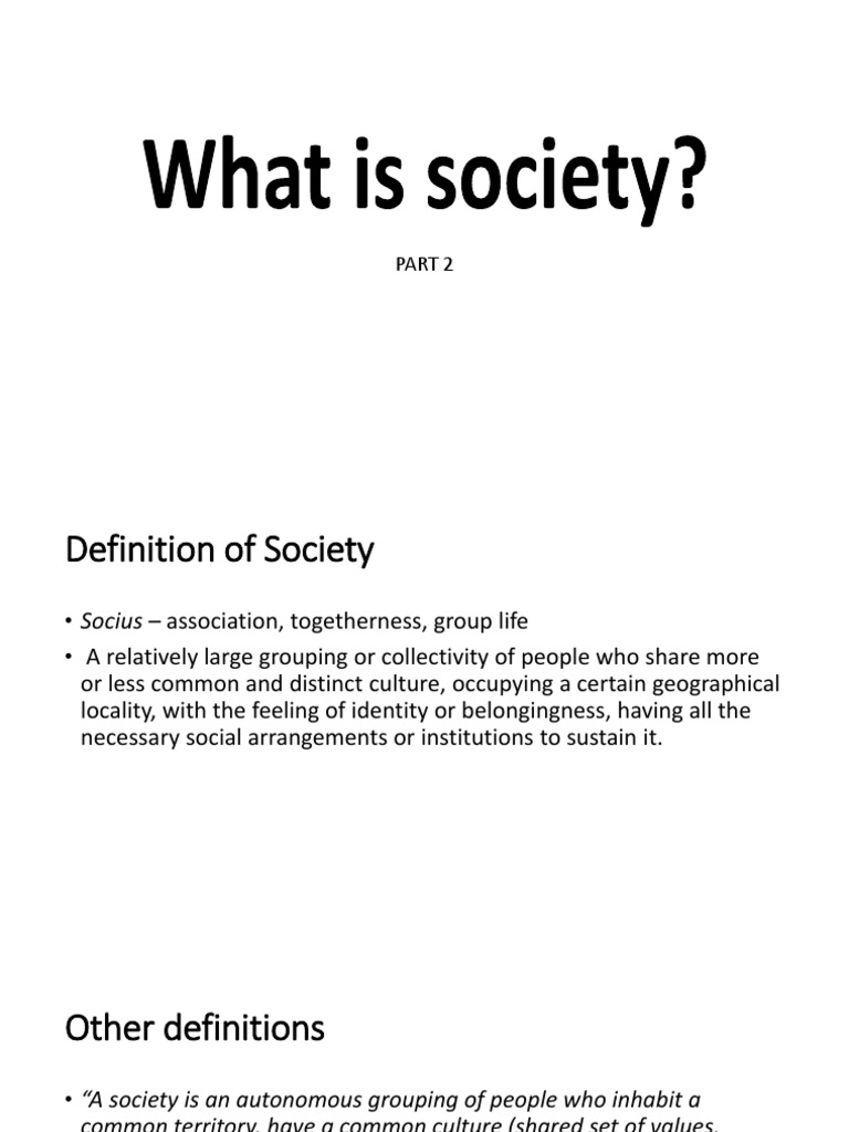 Understanding Society: Definitions & Types | PDF | Society