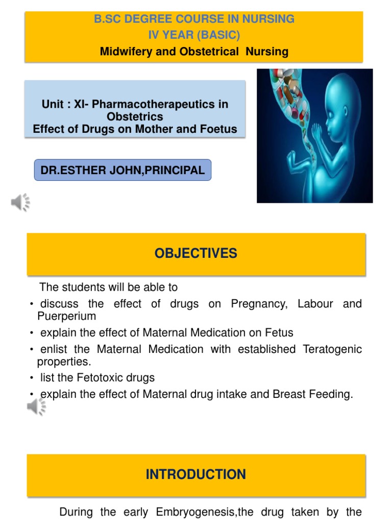 Obg-13.4.20, After Noon Unit Xi, Effects of Drugs On Mother and Fetus ...
