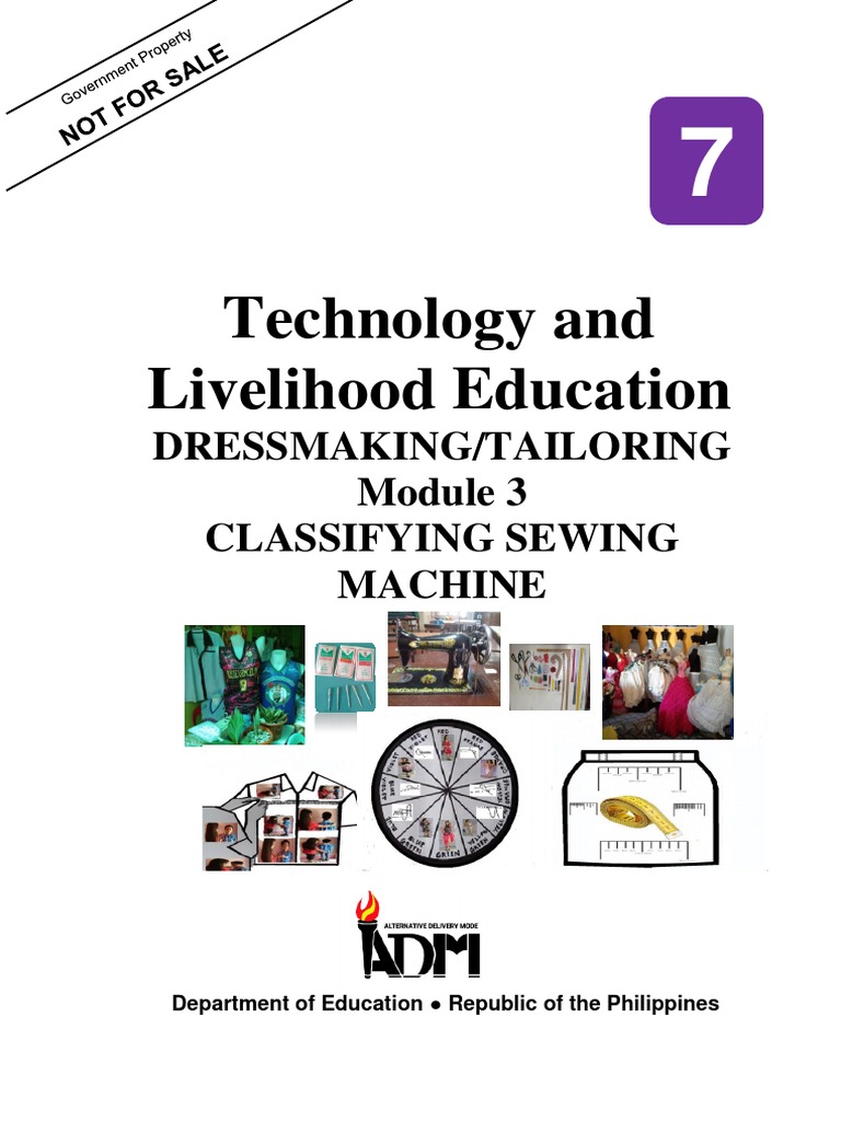 DRESSMAKING 7 Module 3 | PDF | Sewing Machine | Sewing