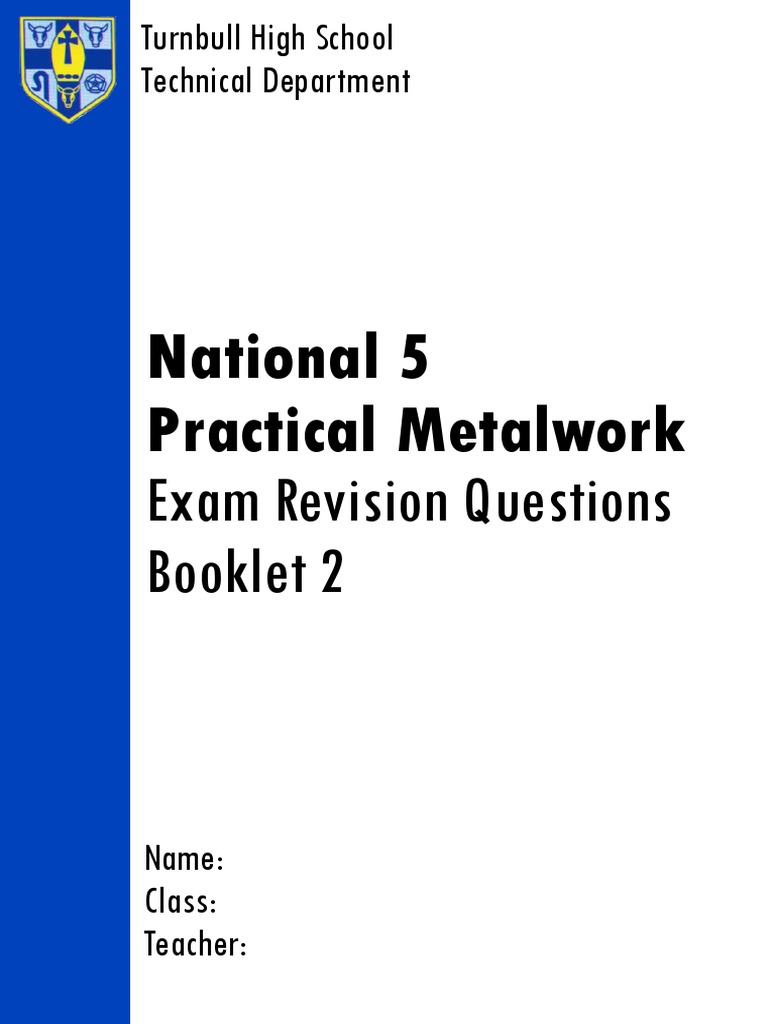 National 5 Practical Metalwork: Exam Revision Questions Booklet 2 | PDF ...