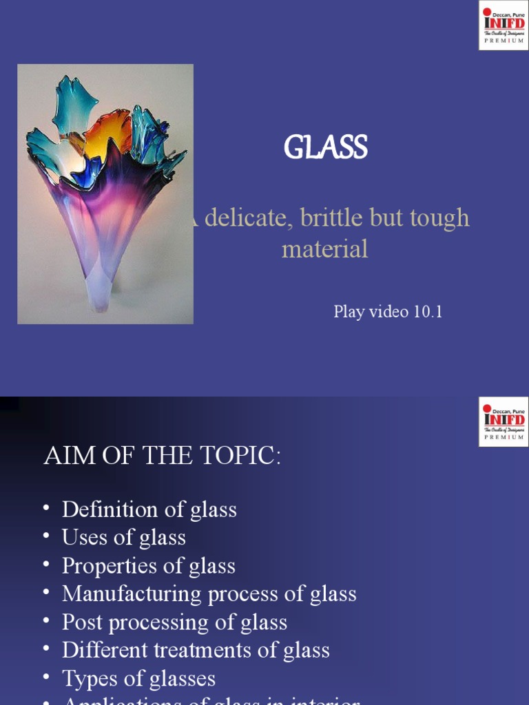Glass: A Delicate, Brittle But Tough Material | PDF | Glasses ...