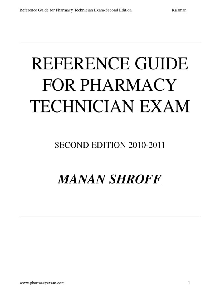 Reference Guide For Pharmacy Technician Exam: Manan Shroff | PDF ...