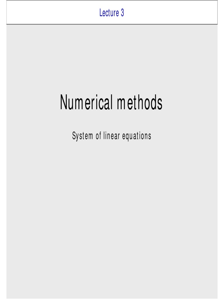 Numerical Methods: System of Linear Equations | PDF | Matrix (Mathematics) | Mathematical Relations