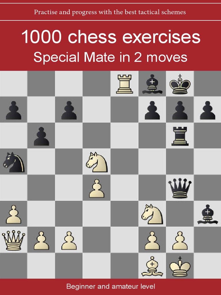 1000 Chess Exercises Special Mate in 2 Moves | PDF | Traditional Games ...