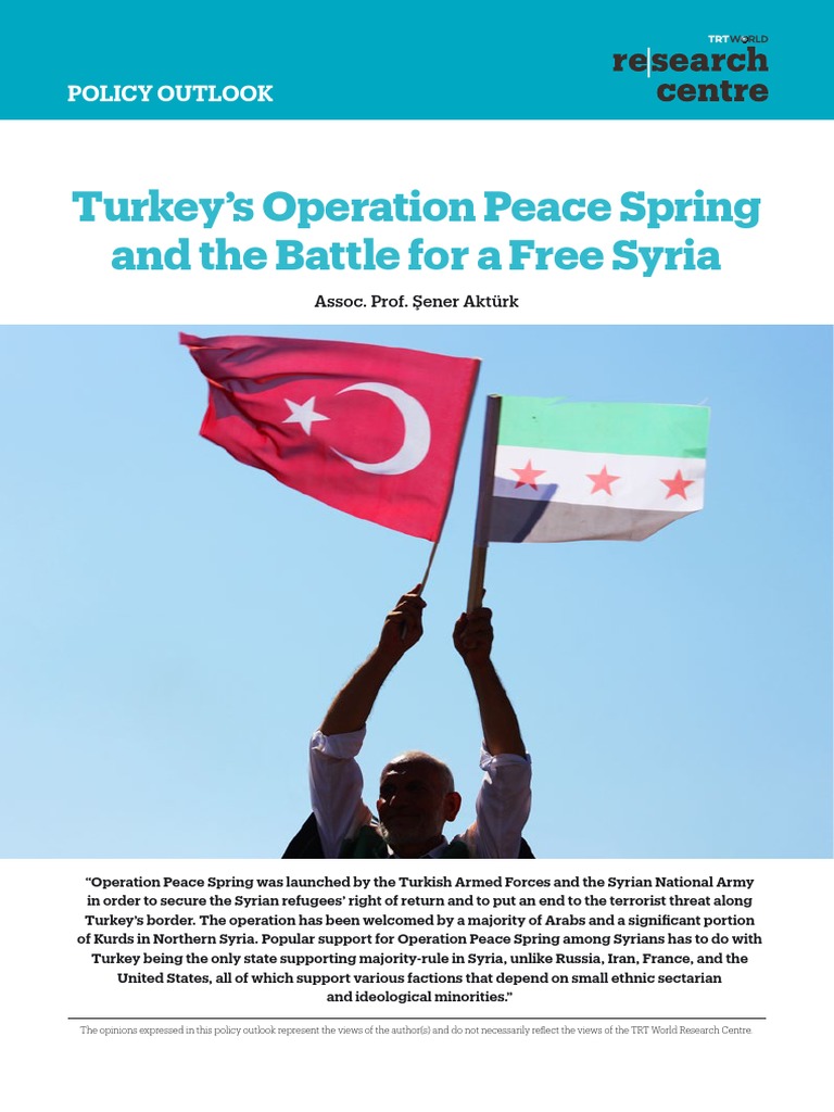 Turkey's Operation Peace Spring and The Battle For A Free Syria | PDF ...