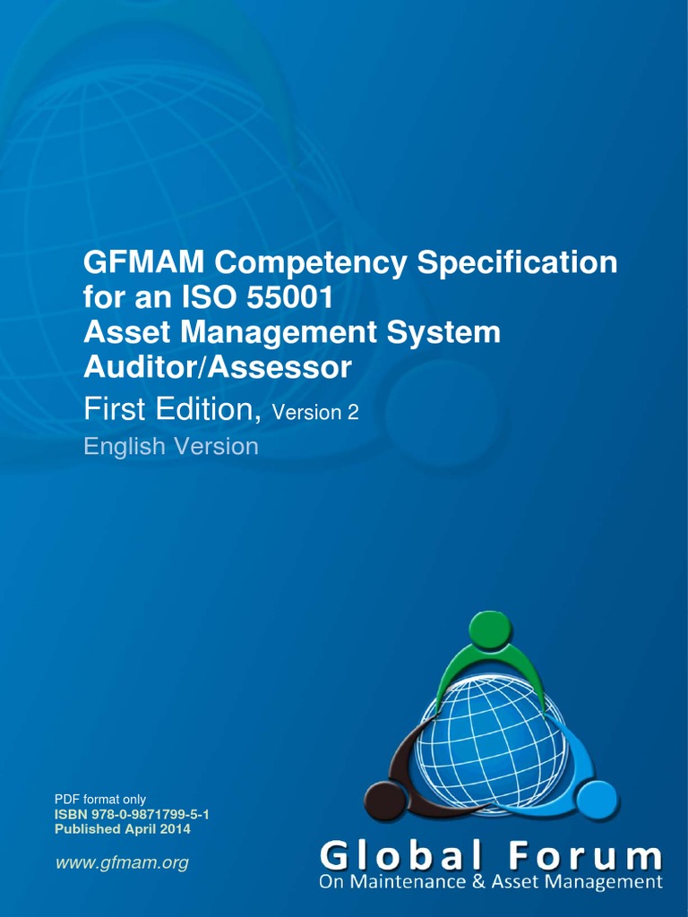 GFMAM Competency Specification For An ISO 55001 Asset Management System ... GFMAM Competency Specification For An ISO 55001 Asset Management System ...