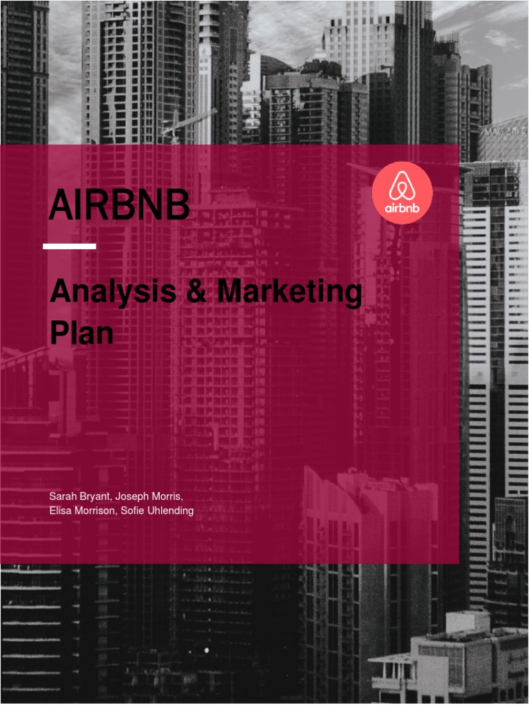Airbnb: Analysis & Marketing Plan | PDF | Airbnb | Tourism
