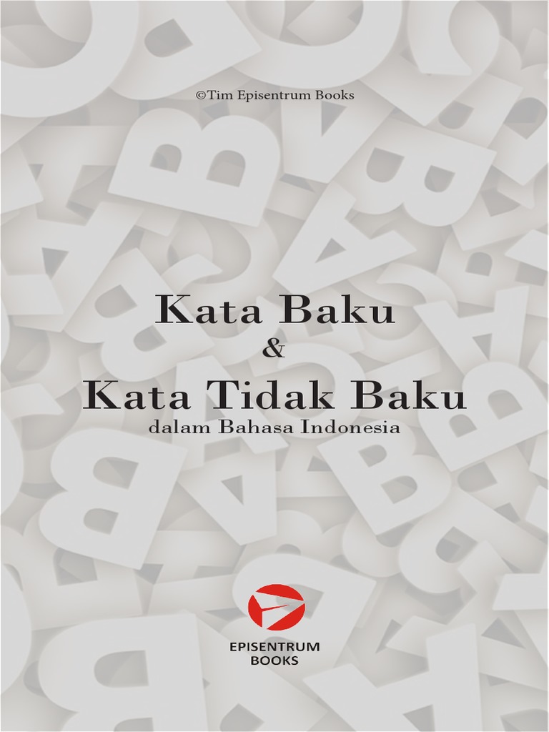 E-Book Kosakata Baku Dan Tidak Baku PDF | PDF