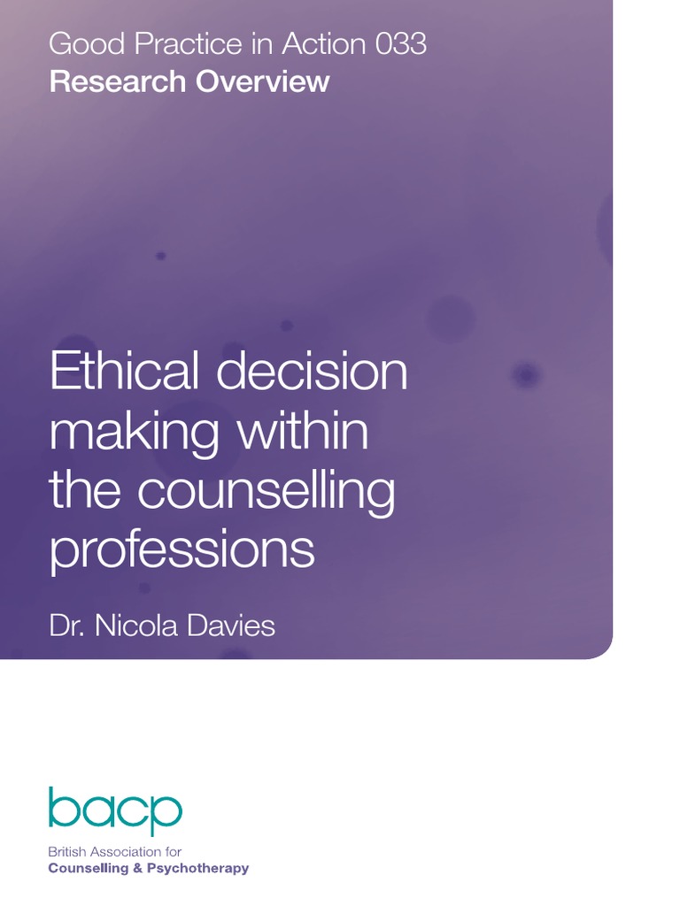 Ethical Decision Making Within The Counselling Professions | PDF ...