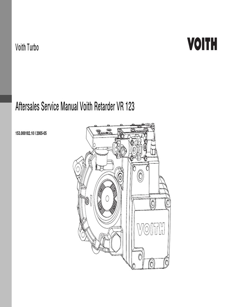 Aftersales Service Manual Voith Retarder VR 123 | PDF | Turbocharger | Valve