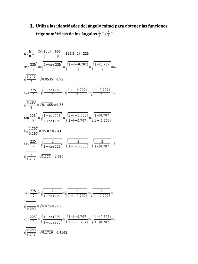 Utiliza Las Identidades Del Ángulo Mitad para Obtener Las Funciones ...