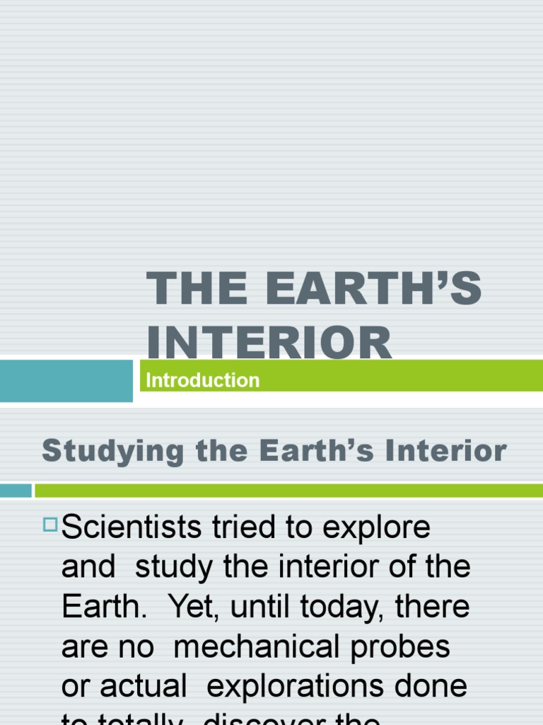 Earths Interior | PDF | Planetary Core | Structure Of The Earth