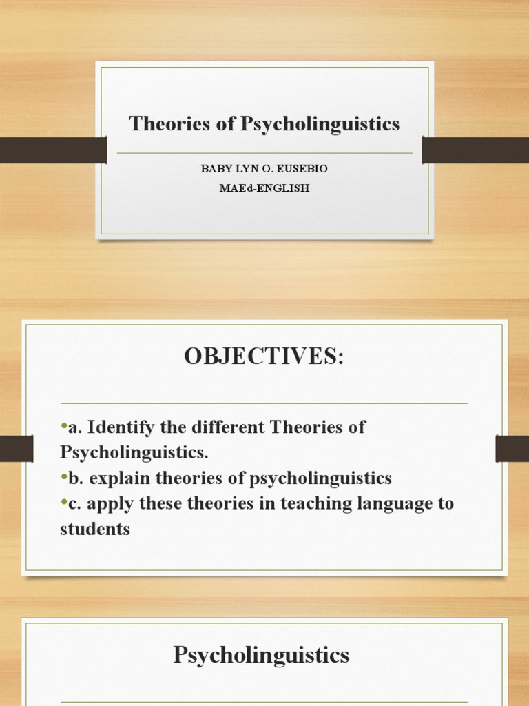 Theories of Psycholinguistic | PDF | Psycholinguistics | Language ...