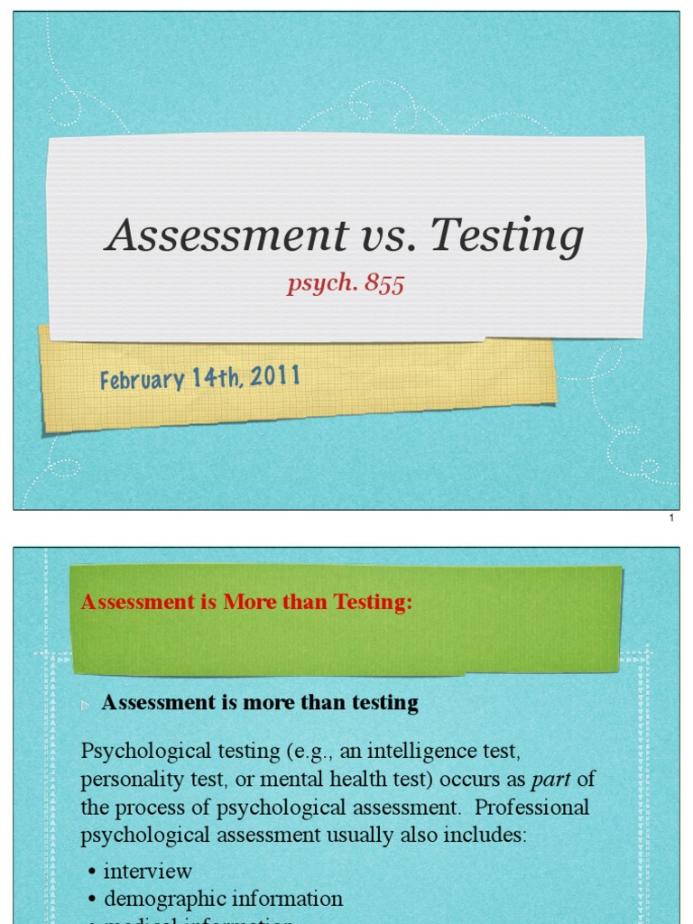 Testing vs. Assessment | Psychological Testing | Psychological Evaluation