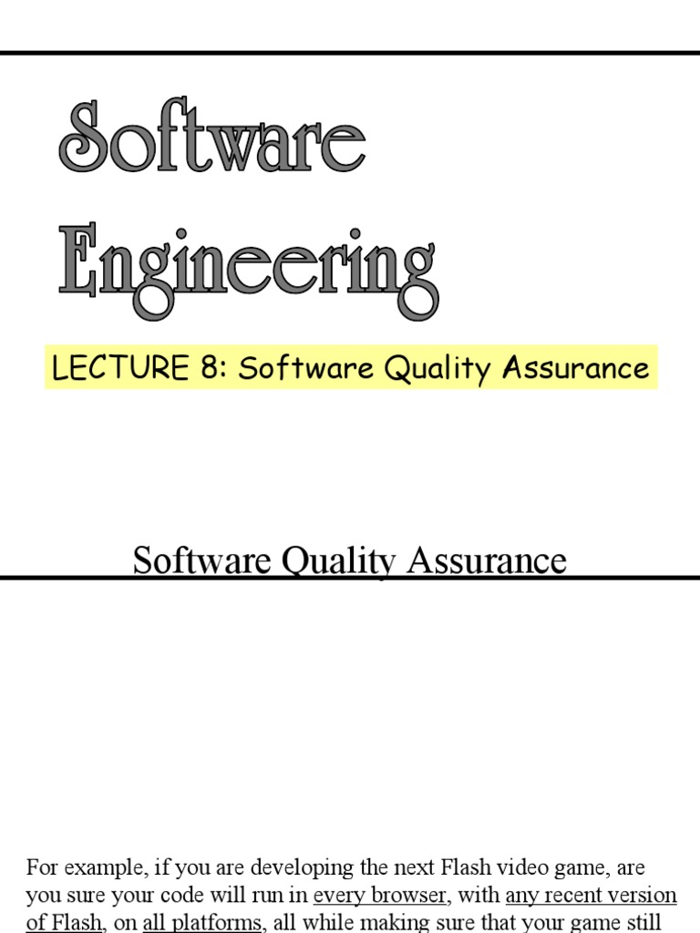LECTURE 8: Software Quality Assurance | PDF | Software Bug | Software Quality