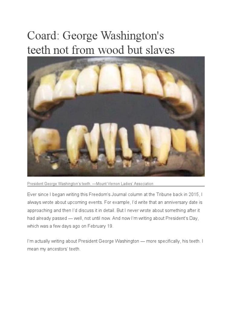 George Washington's Teeth Not From Wood But Slaves | PDF