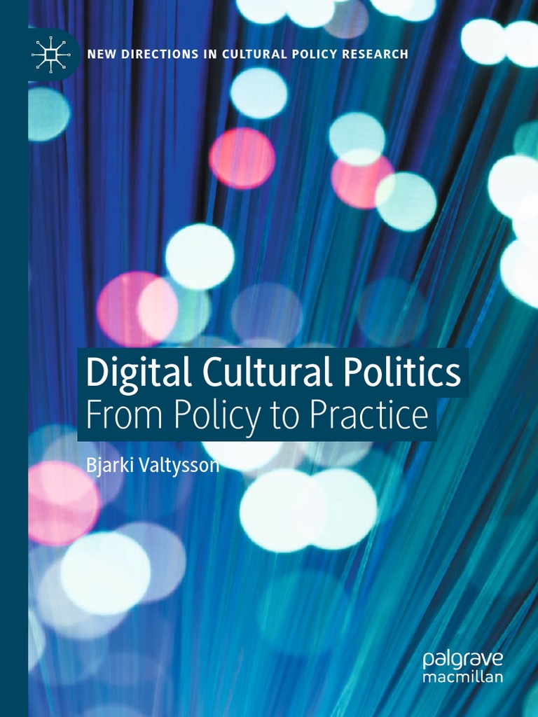 (New Directions in Cultural Policy Research) Bjarki Valtysson - Digital ...