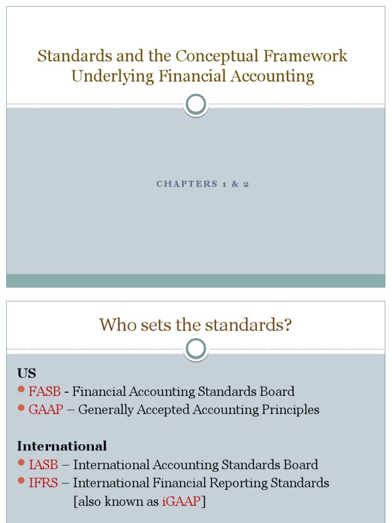 Standards and The Conceptual Framework Underlying Financial Accounting ...