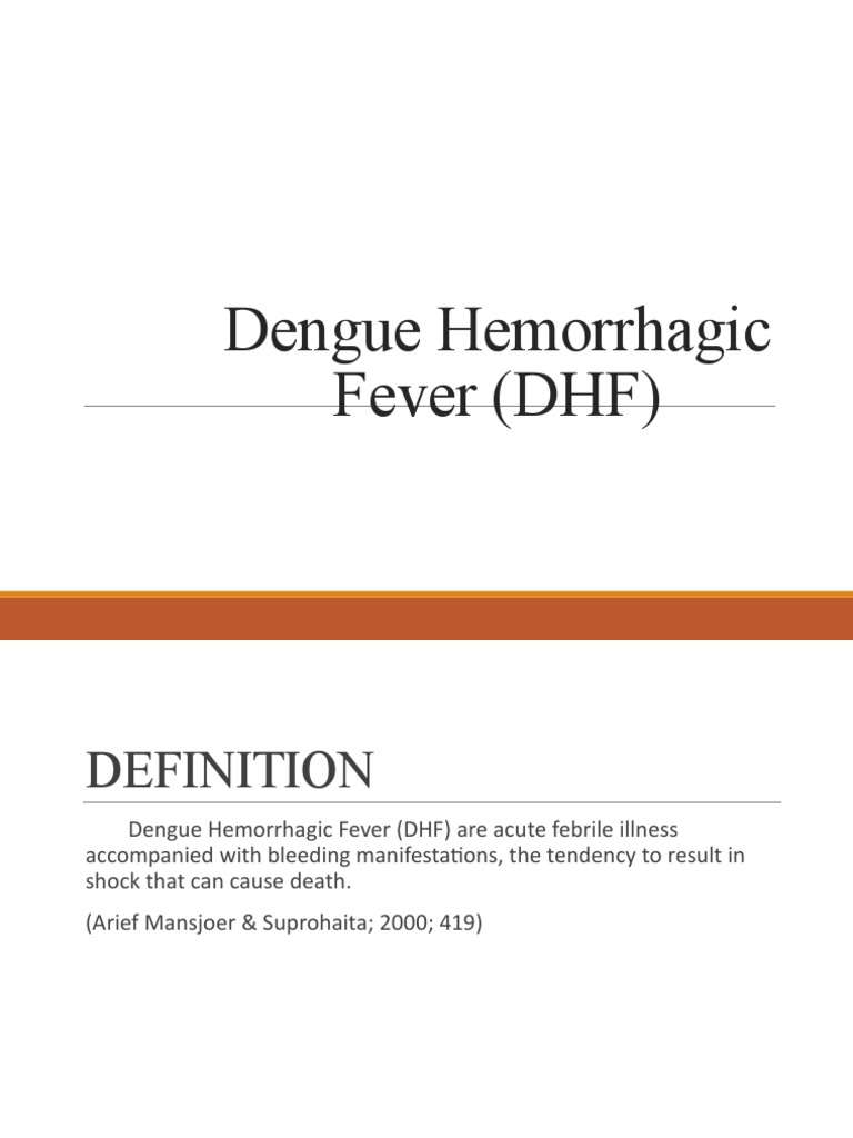 Dengue Hemorrhagic Fever (DHF) | PDF | Rtt | Diseases And Disorders