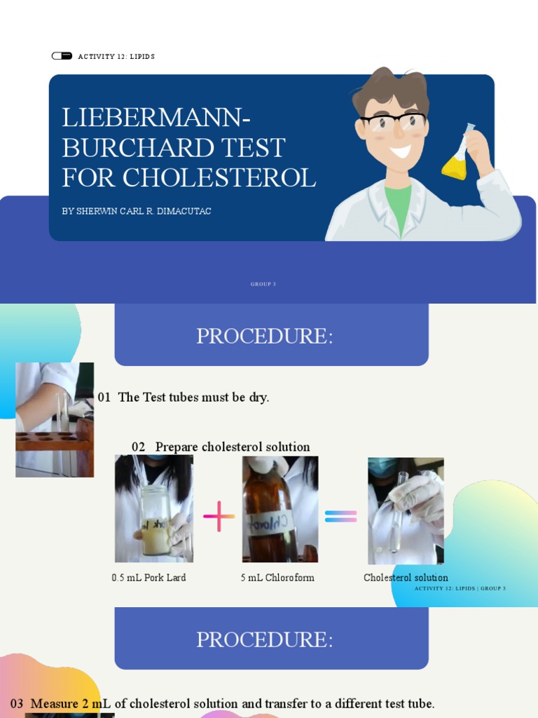 Liebermann-Burchard Test For Cholesterol: by Sherwin Carl R. Dimacutac ...