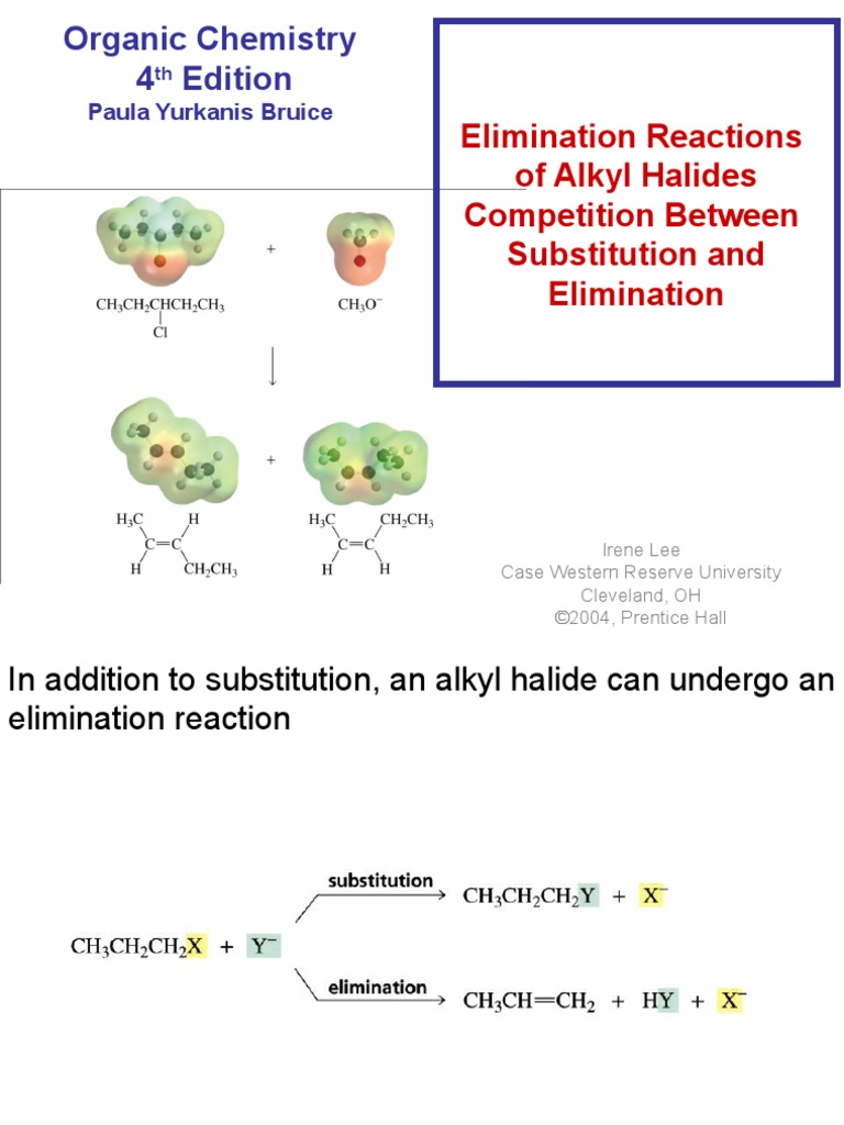 Organic Chemistry 4 Edition Elimination Reactions Of Alkyl Halides