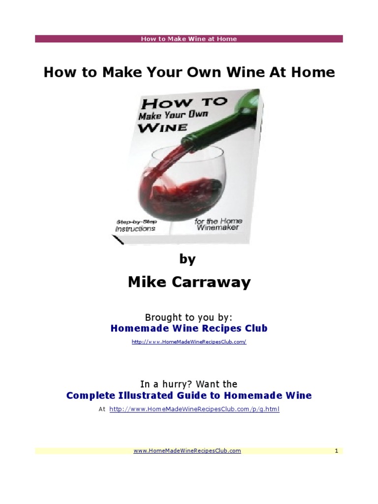 How To Make Wine at Home | PDF | Winemaking | Wine