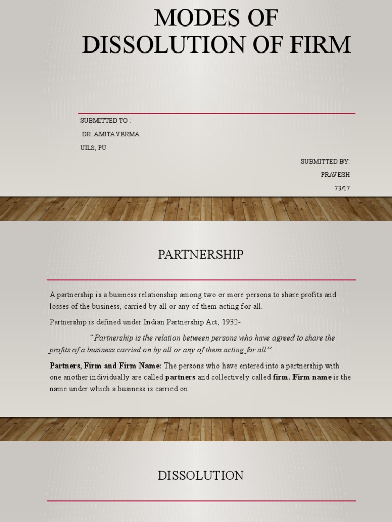 Modes of Dissolution of Firm, by Pravesh | PDF | Partnership | Business Law