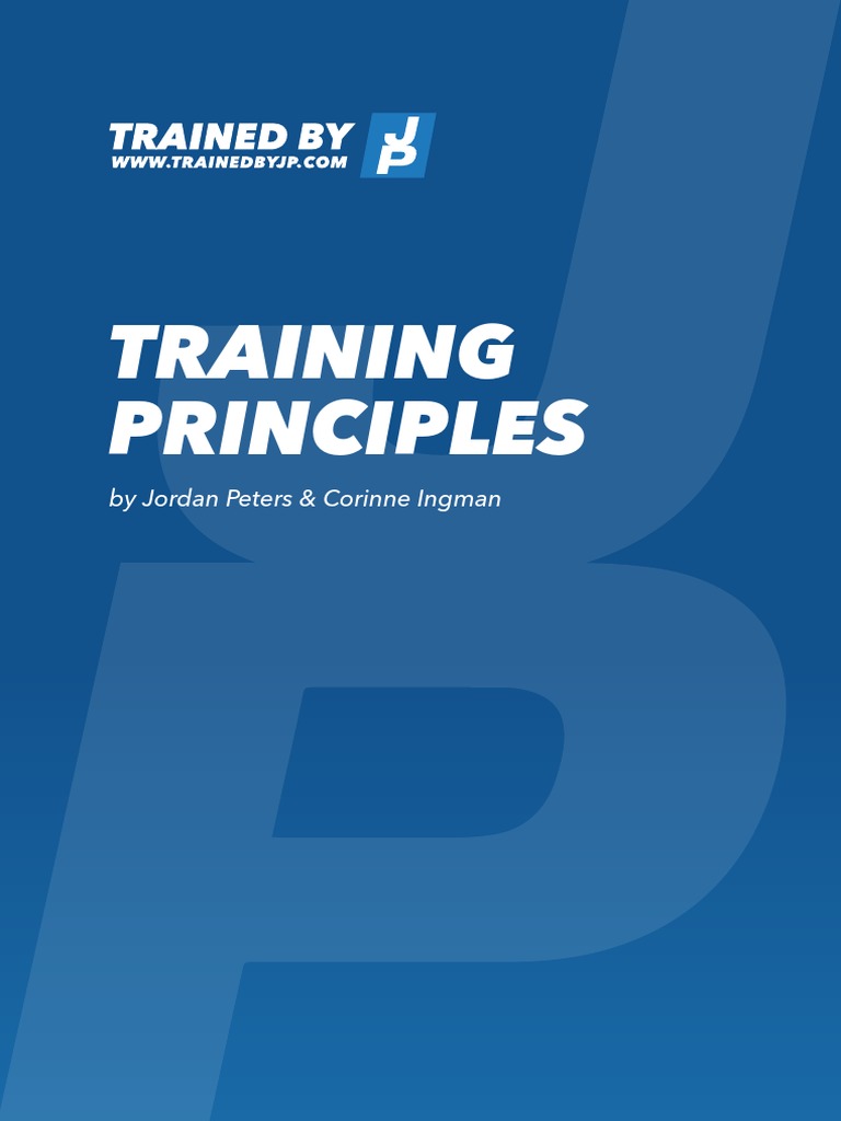 TRAINING PRINCIPLES by Jordan Peters & Corinne Ingman | PDF | Strength ...