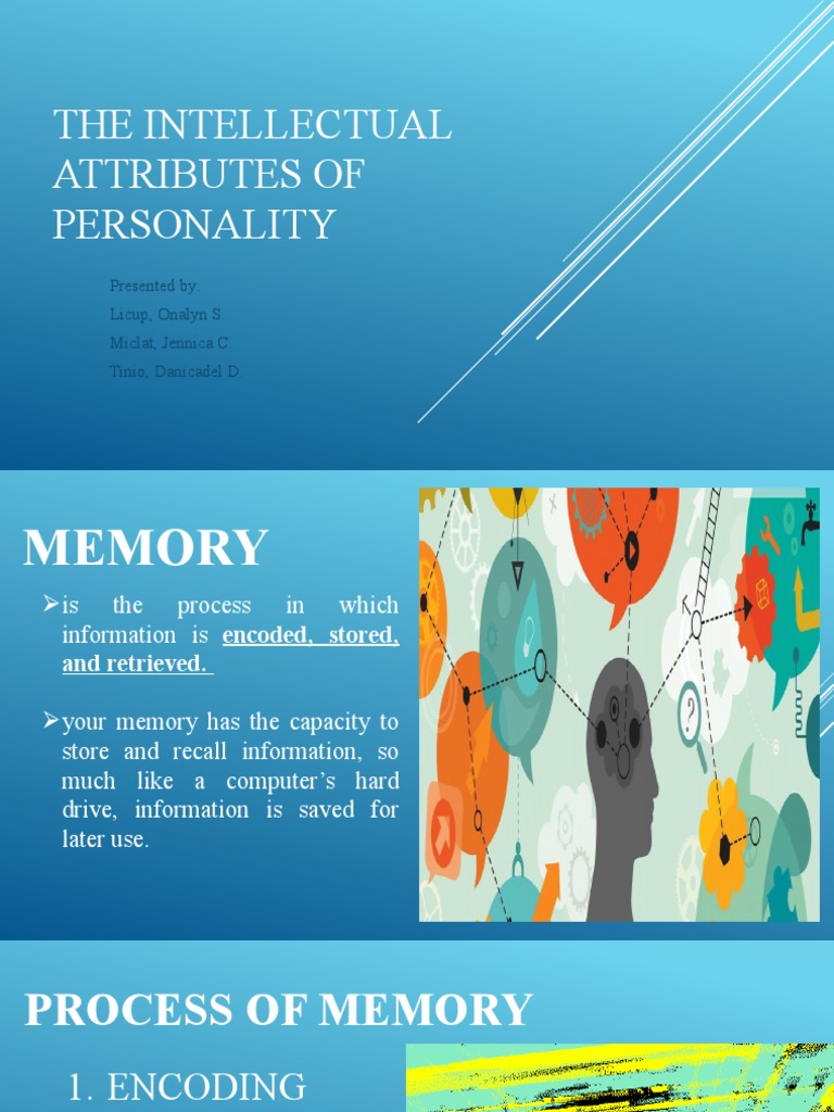 The Intellectual Attributes of Personality: Presented By: Licup, Onalyn ...