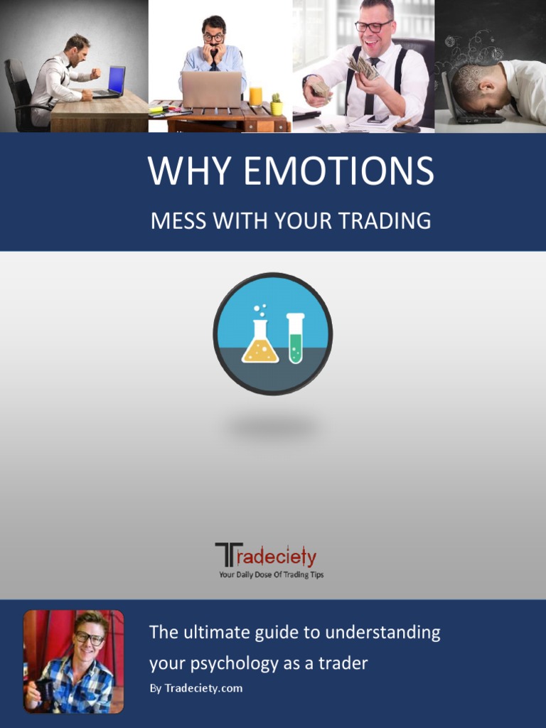 Mastering Emotions in Trading Guide | PDF | Career & Growth | Self ...