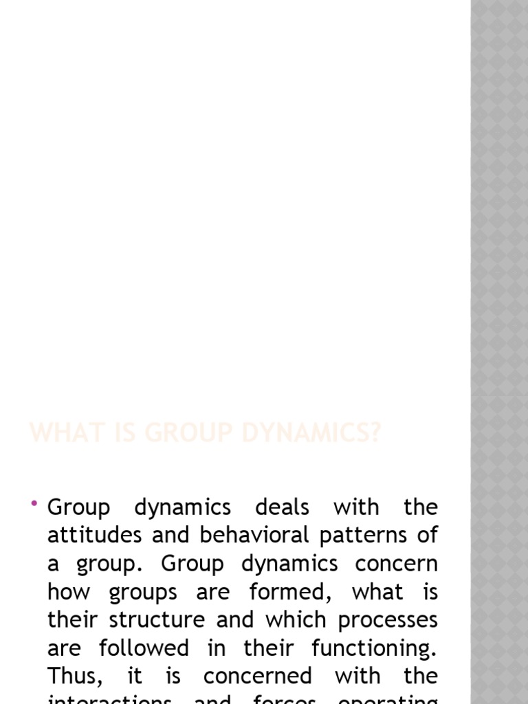 Group Dynamics | PDF | Goal | Attitude (Psychology)