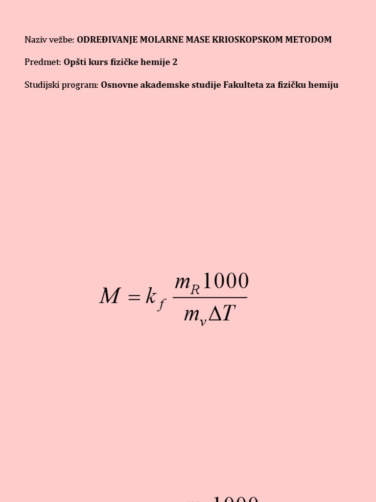 5-Opsti Kurs Fizicke Hemije 2 - Odredjivanje Molarne Mase Krioskopskom ...