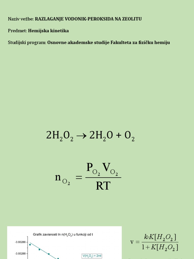 2-Hemijska Kinetika - Razlaganje Vodonik-Peroksida Na Zeolitu - Kor | PDF
