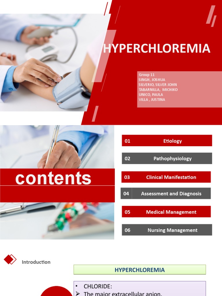 Hyperchloremia: Group 11 Singh, Joshua Silverio, Silver John Tabarnilla ...
