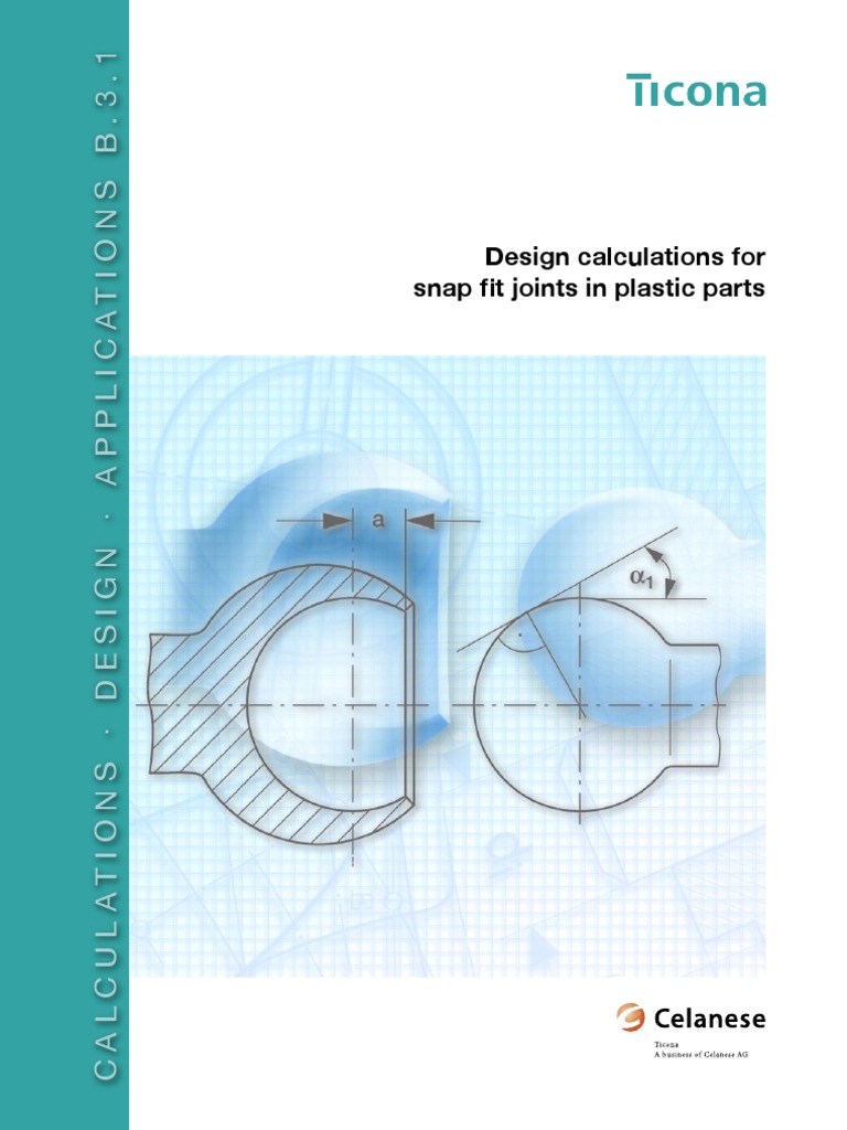Design Calculations For Snap Fit Joints in Plastic Parts Ticona PDF ...