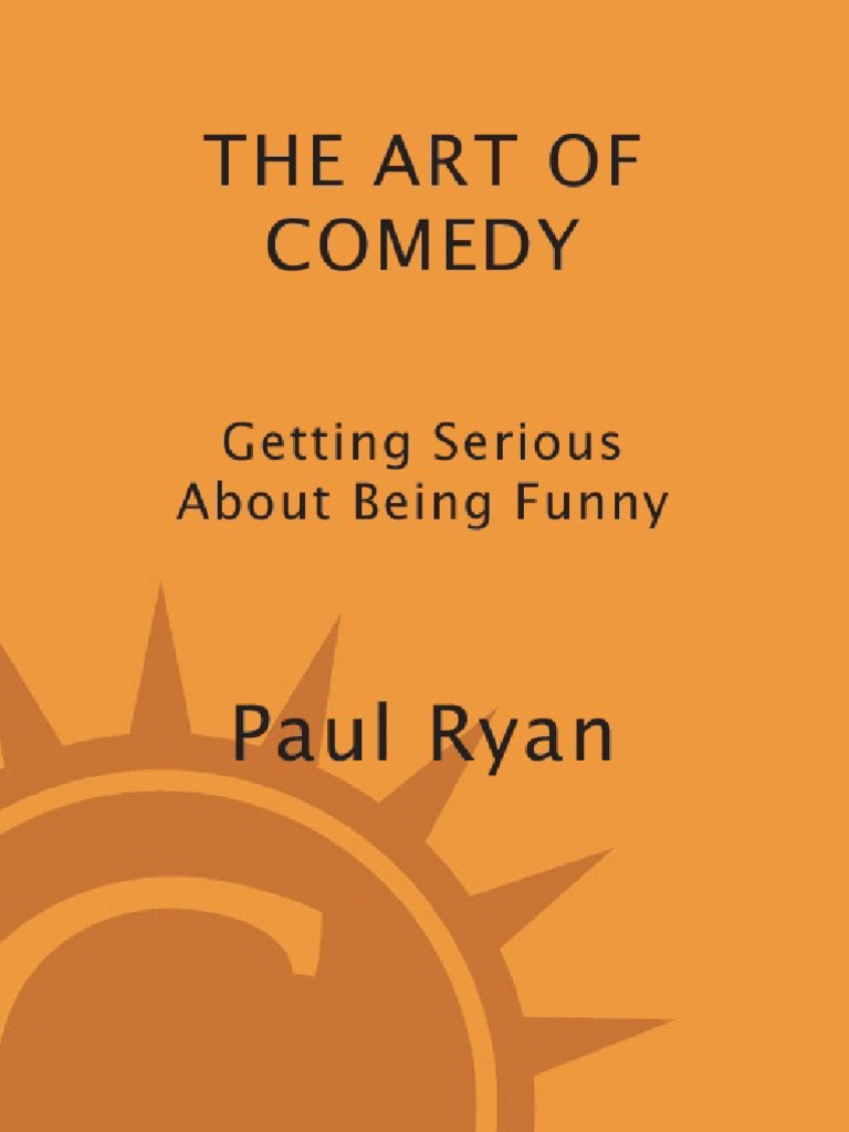 The Art of Comedy Paul Ryanpdf PDF | PDF | Laughter | Comedy