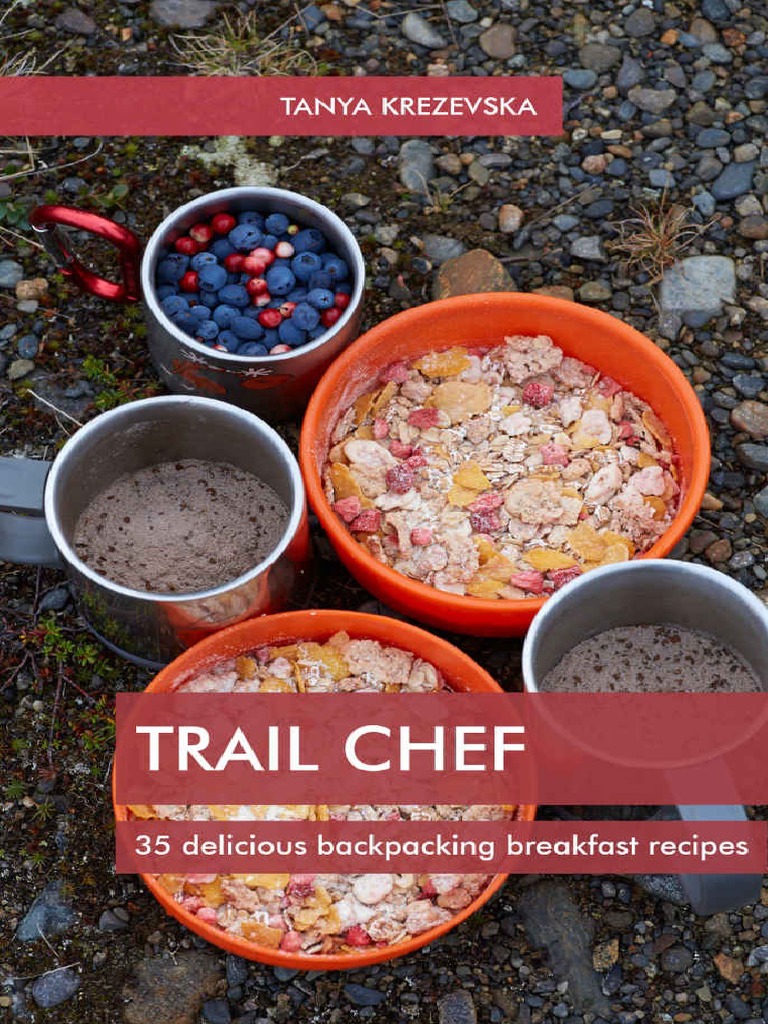 Trail Chef 35 Delicious Backpacking Breakfast Recipes | PDF | Pancake ...