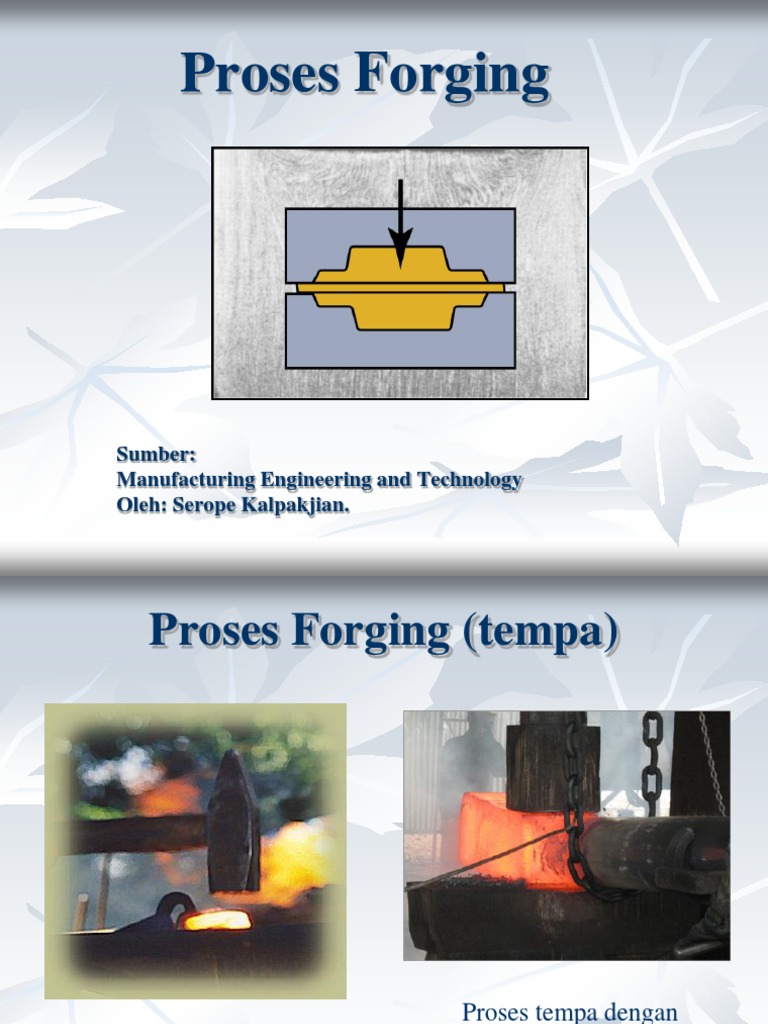 Proses Manufaktur (Proses Tempa) | PDF | Forging | Building Engineering