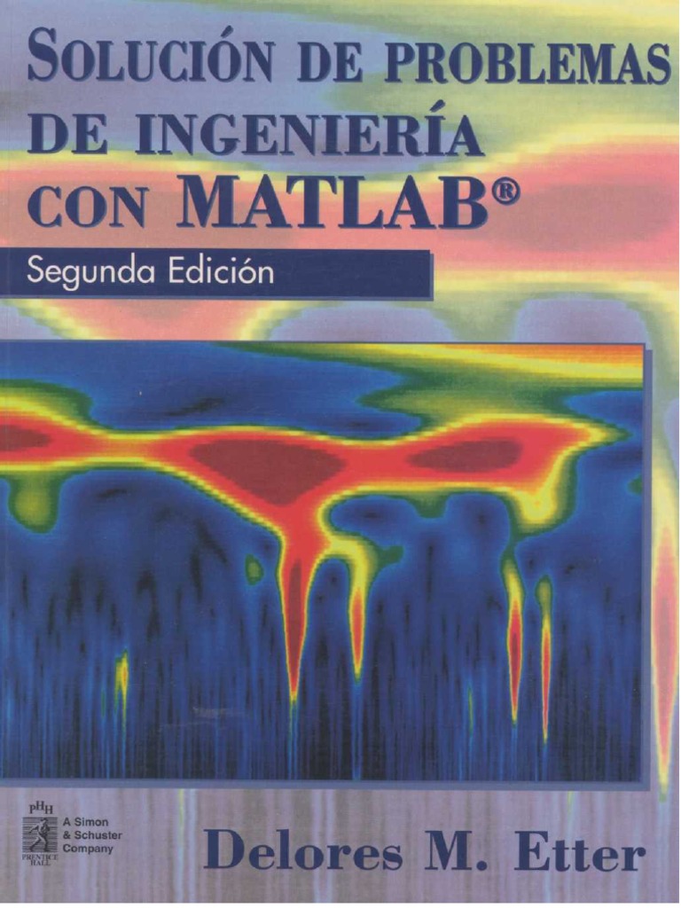 Solucion de Problemas de Ingenieria Con Matlab | PDF | Informática