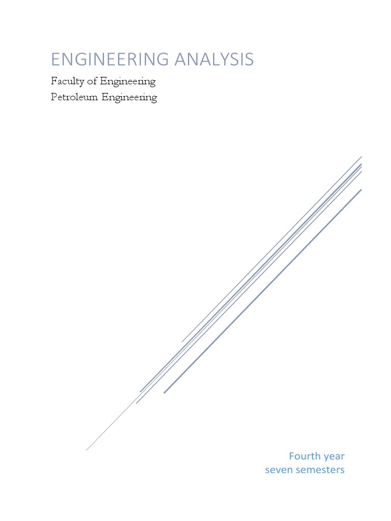 Engineering Analysis: Faculty of Engineering Petroleum Engineering ...