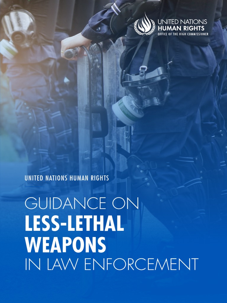 LLW - Guidance Less Lethal Weapons // Guía de Estándares Sobre Uso de ...