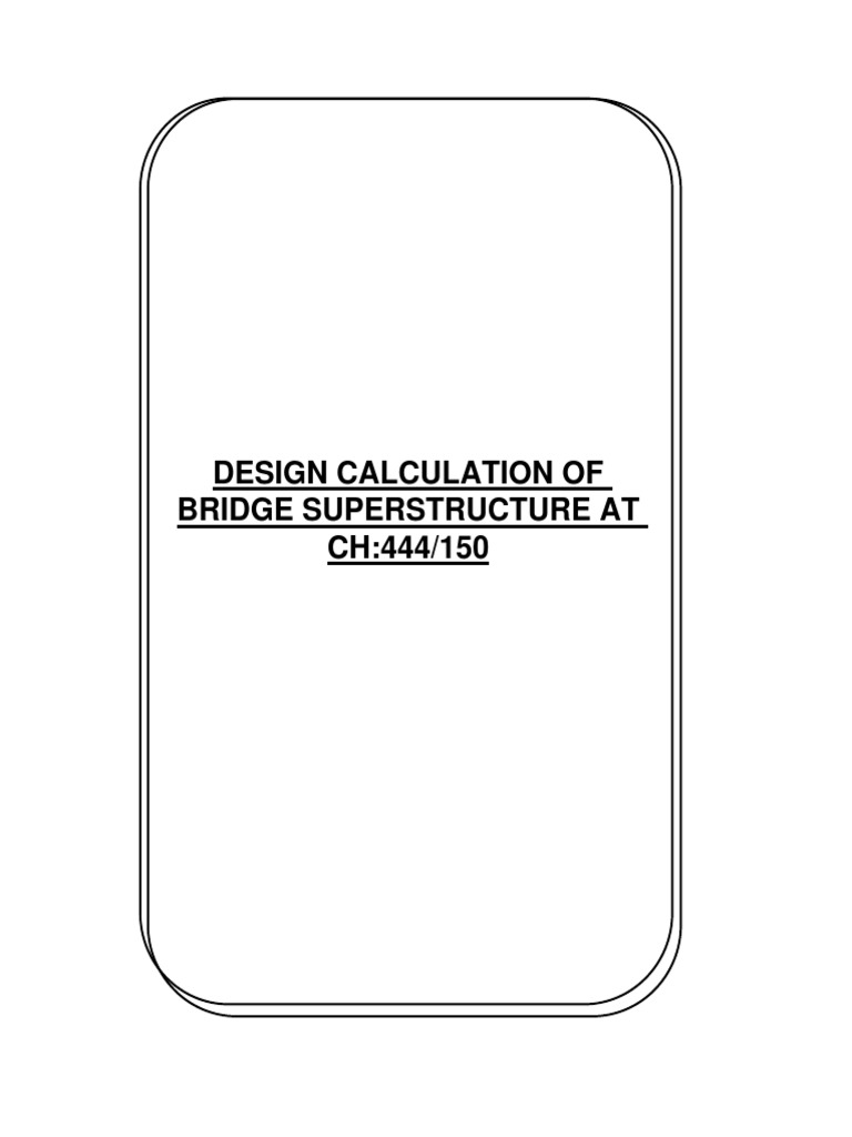 Design Calculation of Bridge Superstructure at CH:444/150 | PDF | Bending | Bridge