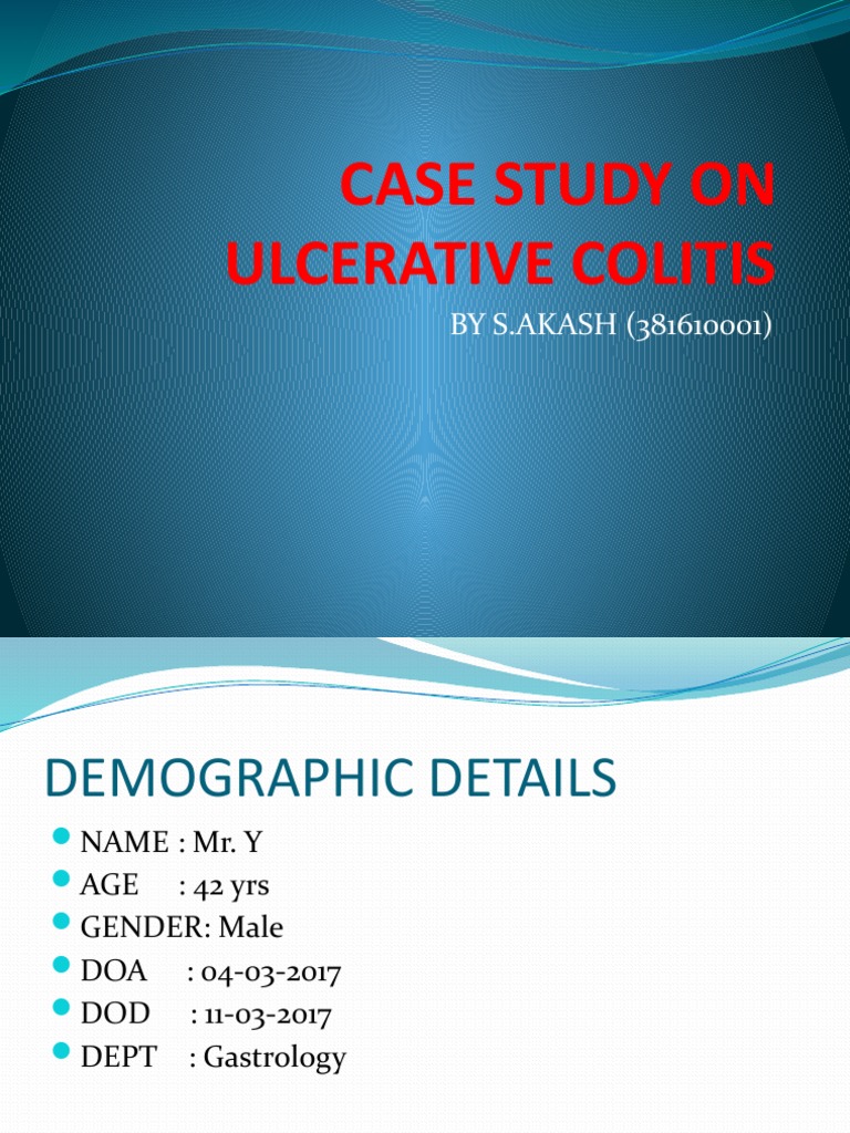 Case Study On Ulcerative Colitis | Download Free PDF | Gastrointestinal ...