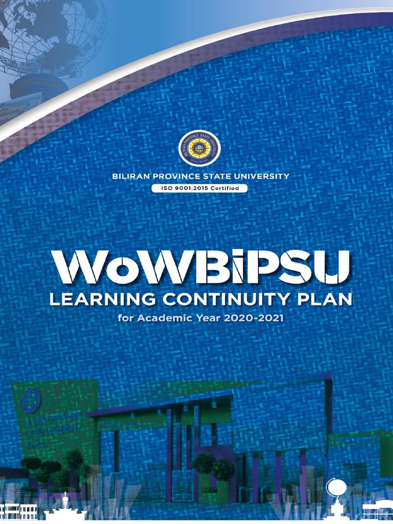 WoW BiPSU LEARNING CONTINUITY PLAN | PDF | Internet | Capacity Building