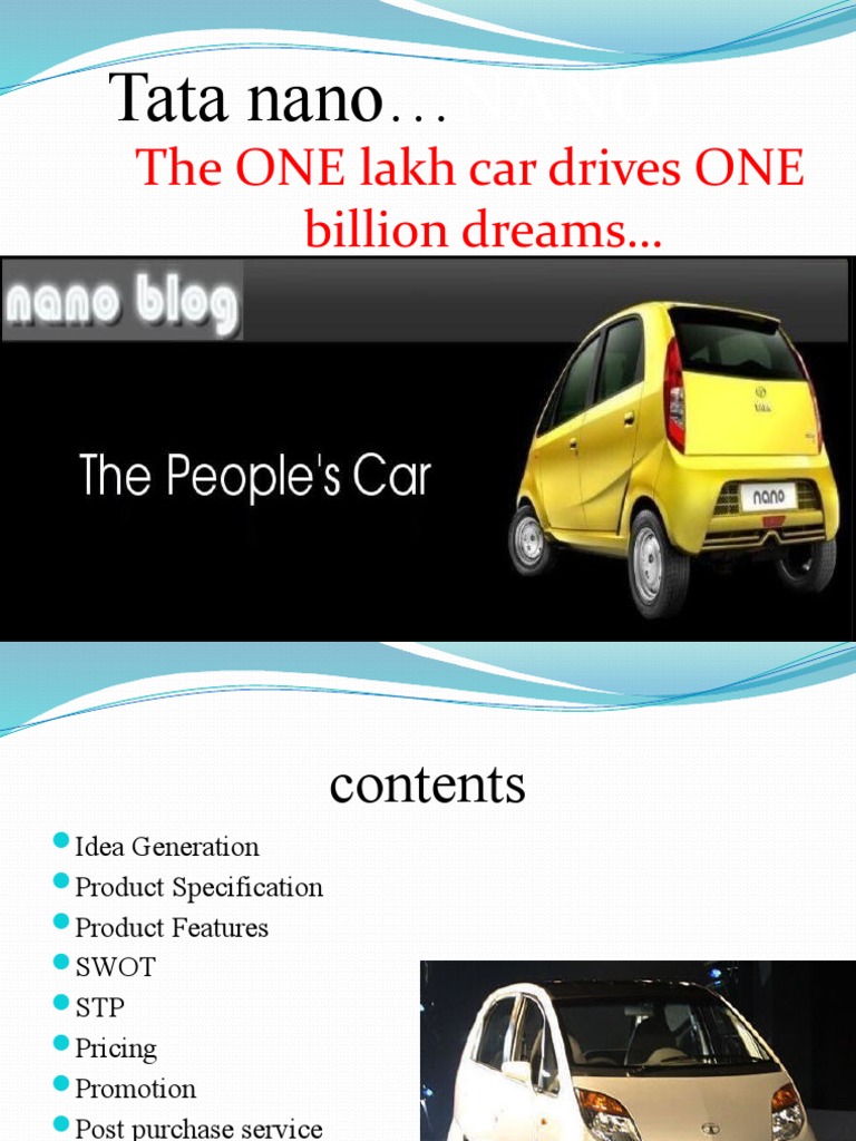 Tata Nano : The ONE Lakh Car Drives ONE Billion Dreams | PDF | Car ...