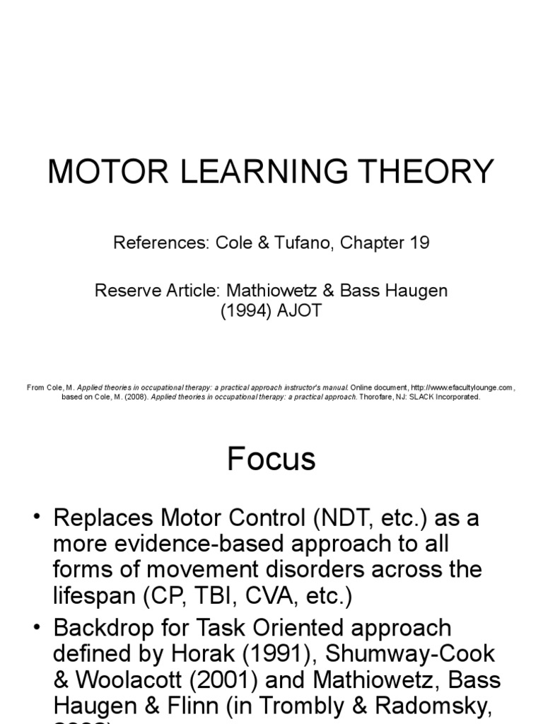 Motor Learning Theory: References: Cole & Tufano, Chapter 19 Reserve ...