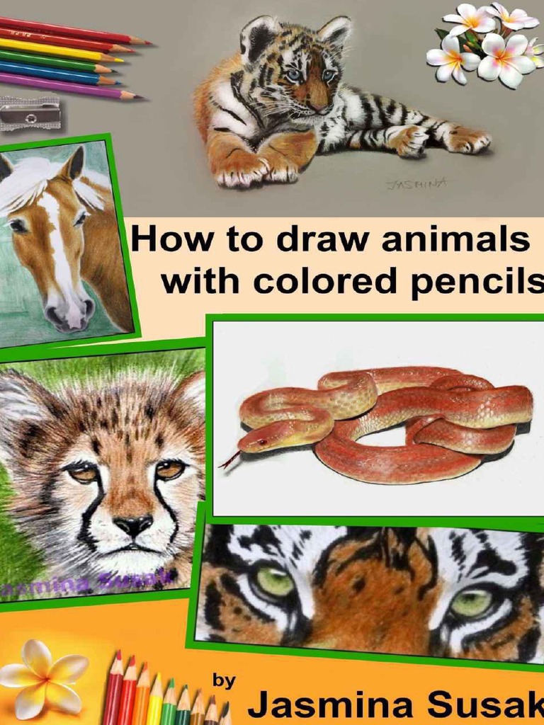 How To Draw Animals With Colored Pencils Learn To Draw Realistic ...