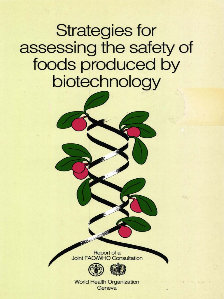 Strategies For Assessing The Safety of Foods Produced by Biotechnology ...