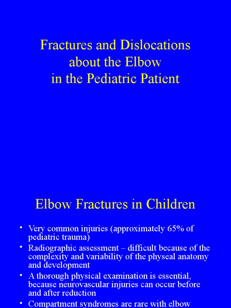 Fractures and Dislocations About The Elbow in The Pediatric Patient ...